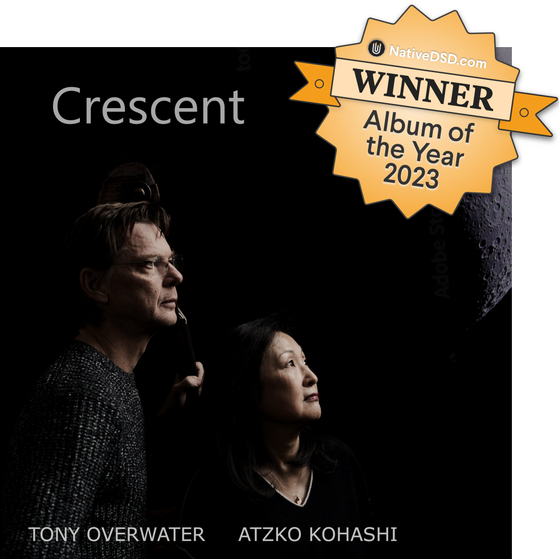 Atzko Kohashi Tony Overwater Crescent High Resolution Audio